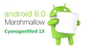 [CM13] CyanogenMod 13 (CM13) Device List, Downloads and Features