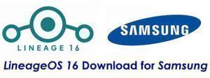 [SAMSUNG] Download LineageOS 16 for Samsung Phone – Android Pie 9.0