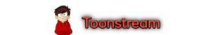 ToonStream APK Download